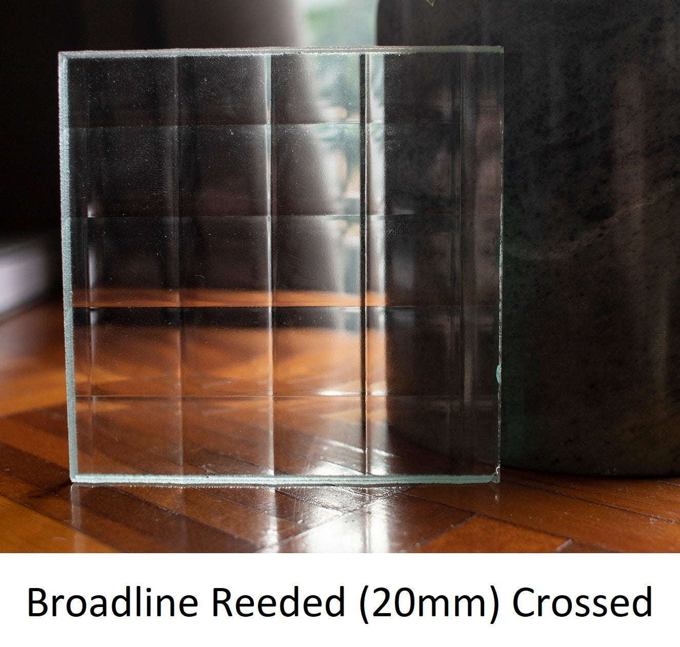 Cross Reeded Glass - Alltrade Aluminium, Glass & Stainless Steel